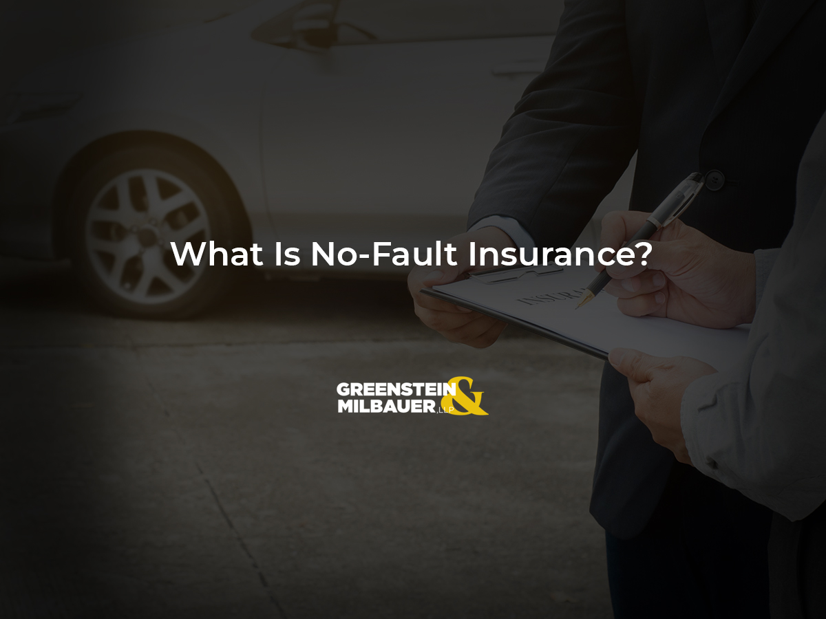 What Is No-Fault Insurance in New York? | Greenstein & Pittari, LLP | 1 ...