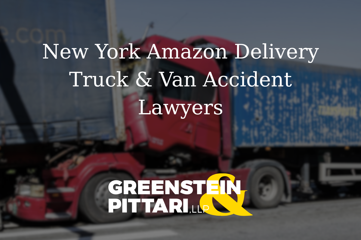 New York Amazon Delivery Truck & Van Accident Lawyers | Greenstein ...